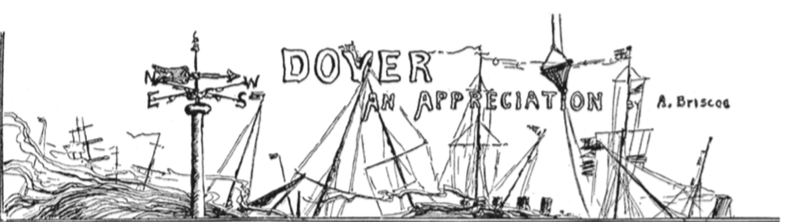 Dover, an appreciation, 1912 – Sailing By